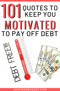 101 Motivational Quotes For Your Debt Free Journey - Inspired Budget